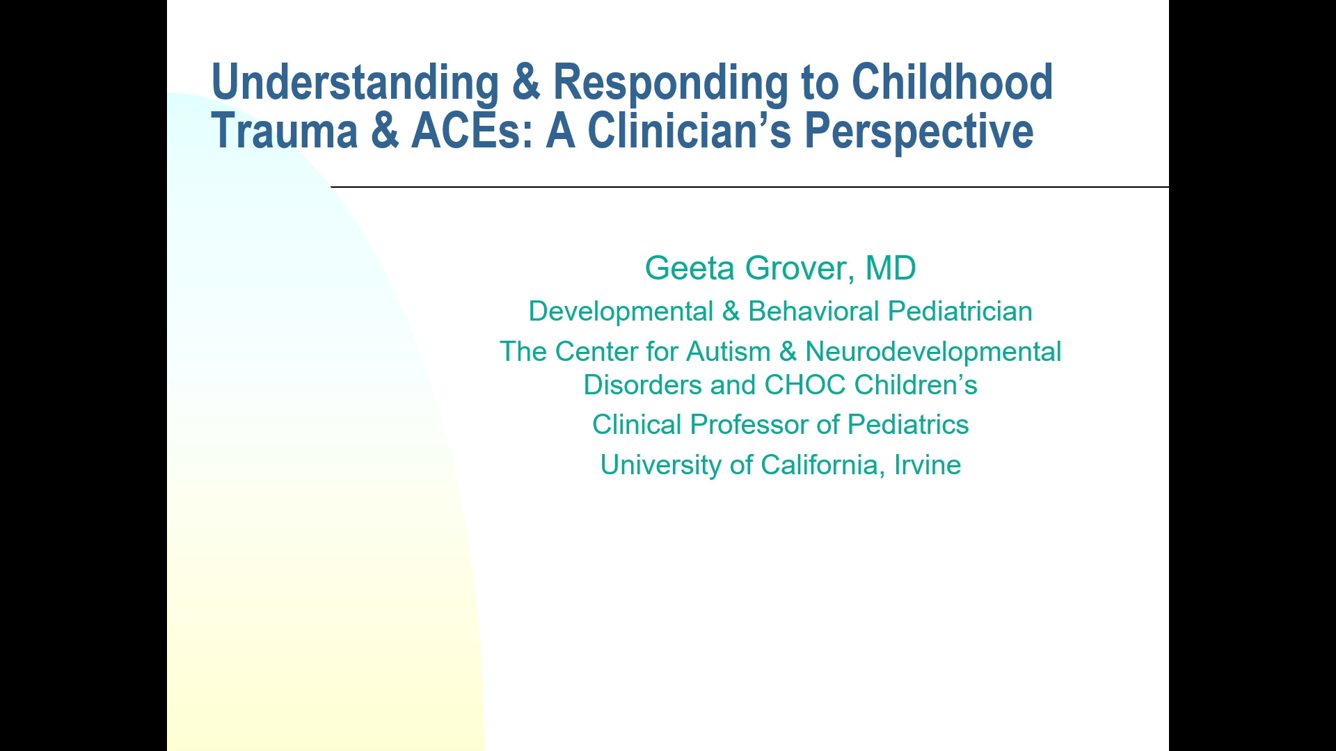 Grand Rounds_10/9/2019_Understanding and Responding to Childhood Trauma ...